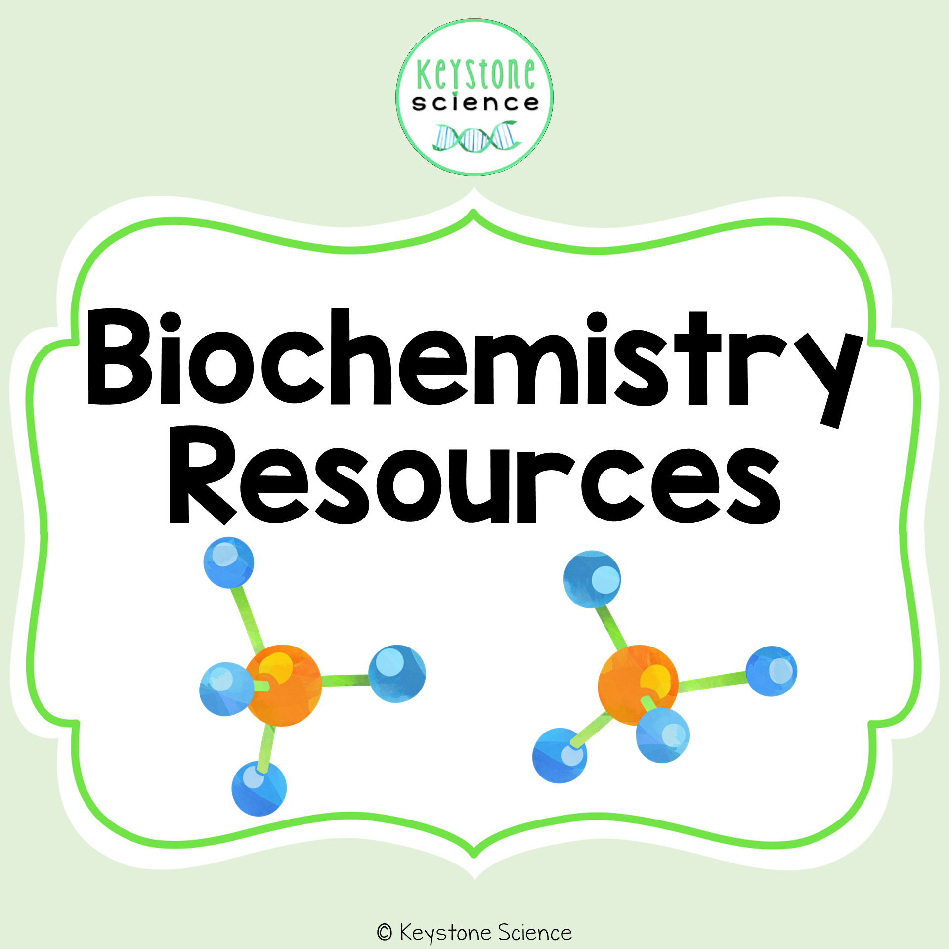 Biochemistry Resources – Keystone Science